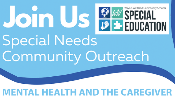 Special Needs Community Outreach Event - Mental Health and the ...